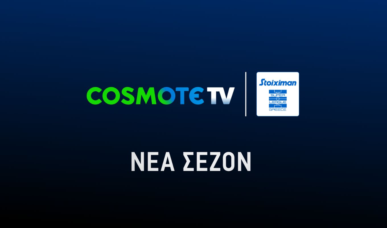 Stoiximan Super League: All the action this new season on COSMOTE TV